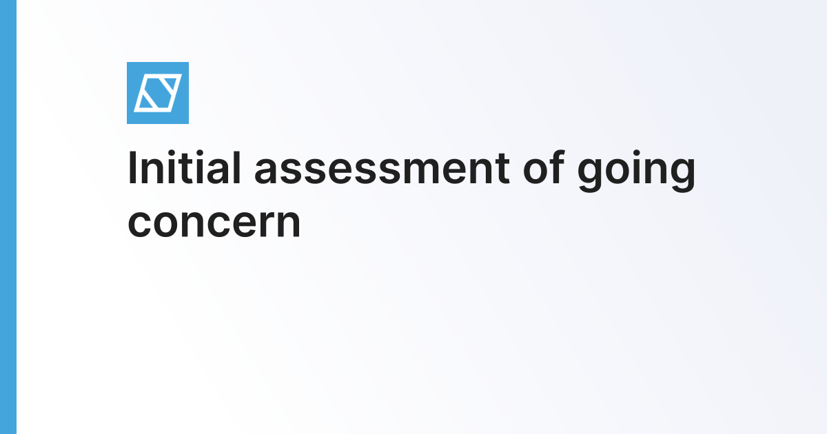 Initial assessment of going concern
