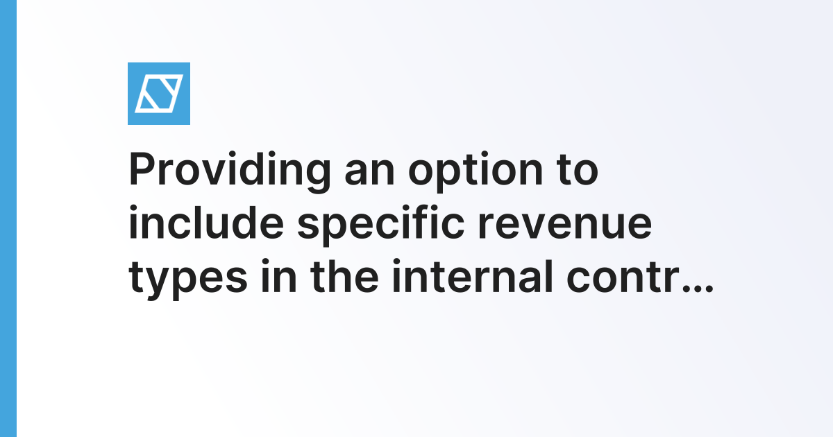 Providing an option to include specific revenue types in the internal ...