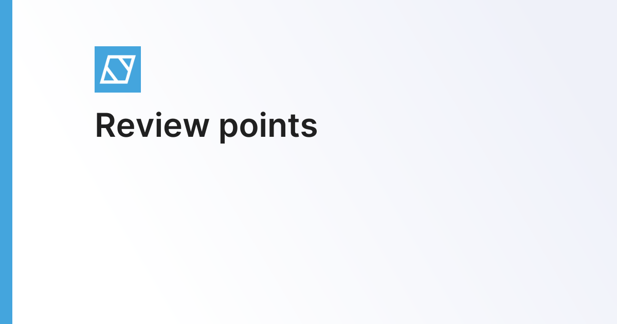Review points