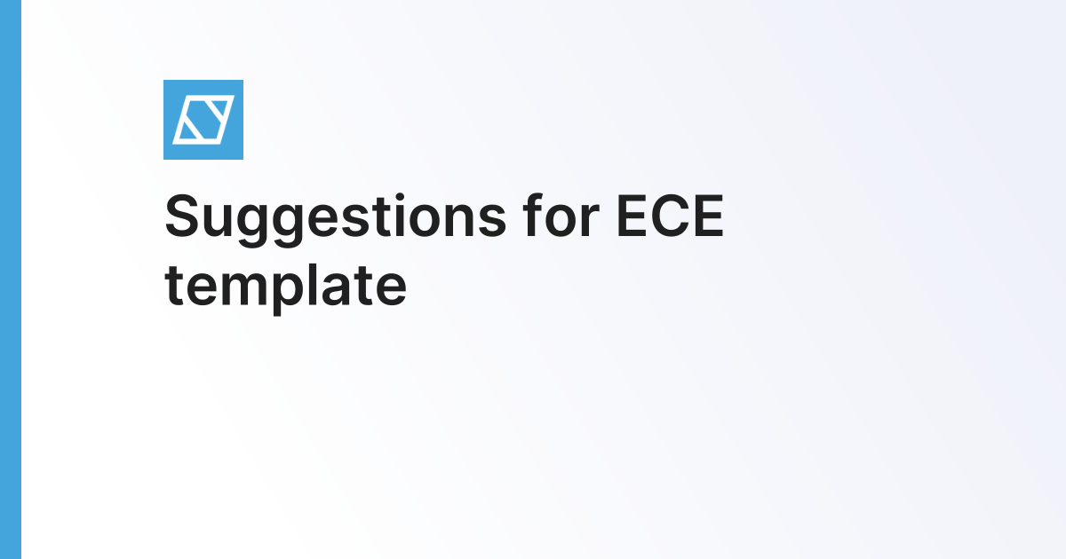 Suggestions for ECE template
