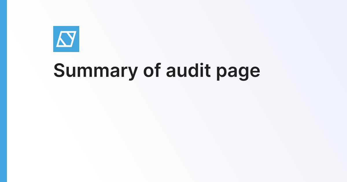 Summary of audit page