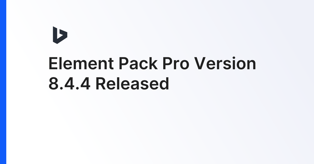 Element Pack Pro Version 8.4.4 Released