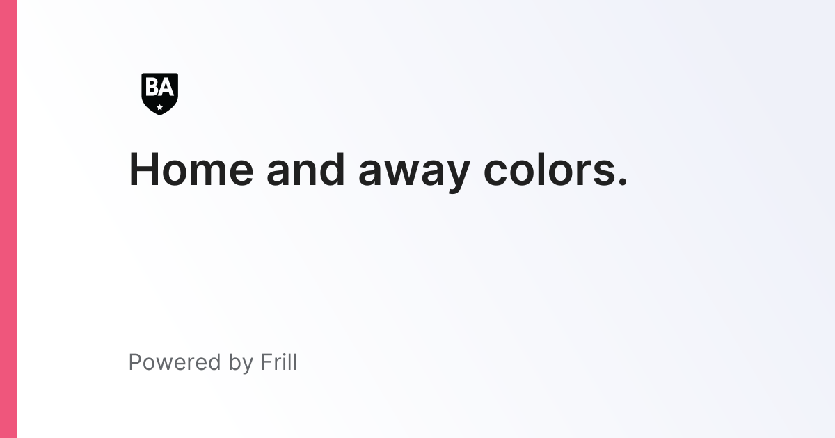 Home and away colors. | Frill.co