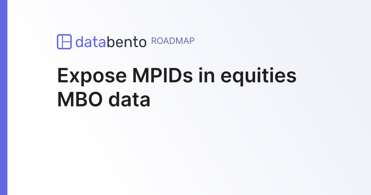 Expose MPIDs in equities MBO data