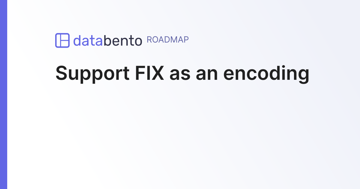 Support FIX as an encoding