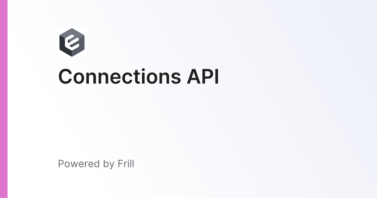 Connections API | Frill.co
