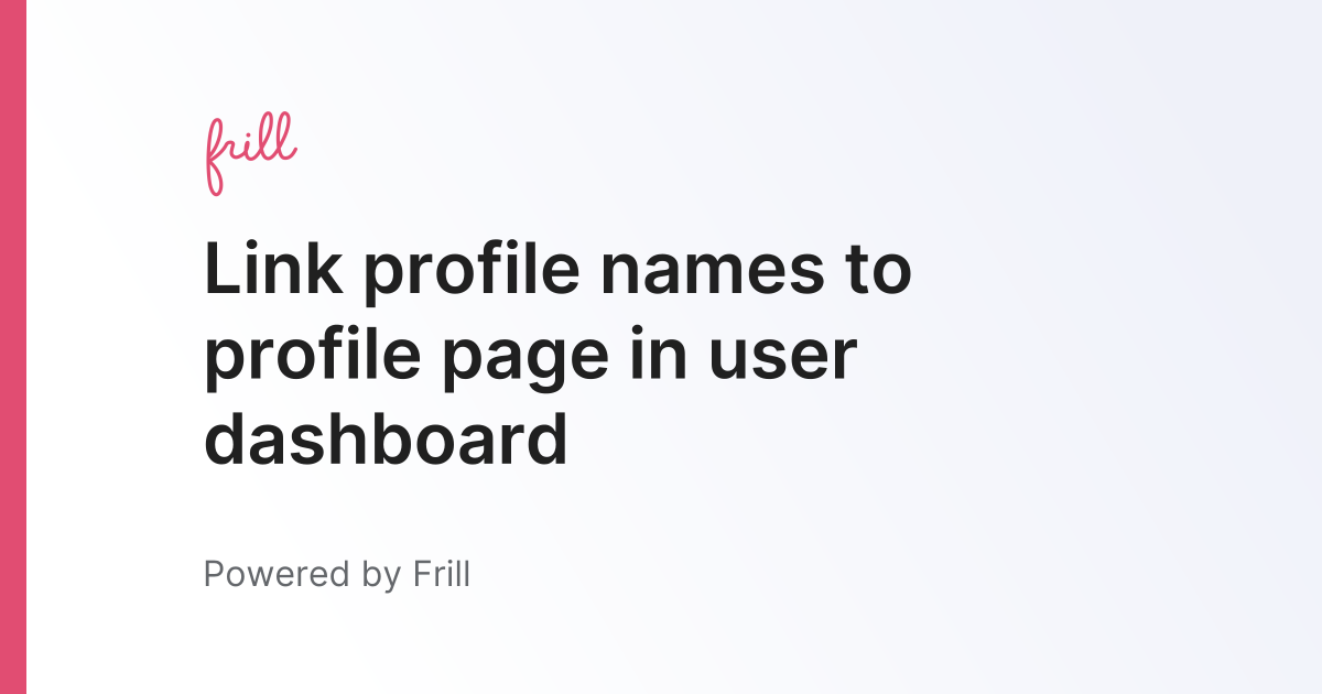Link profile names to profile page in user dashboard