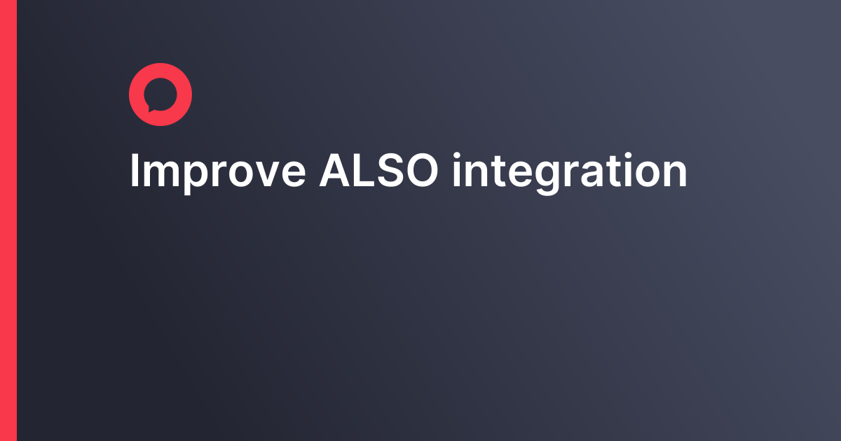 Improve ALSO integration