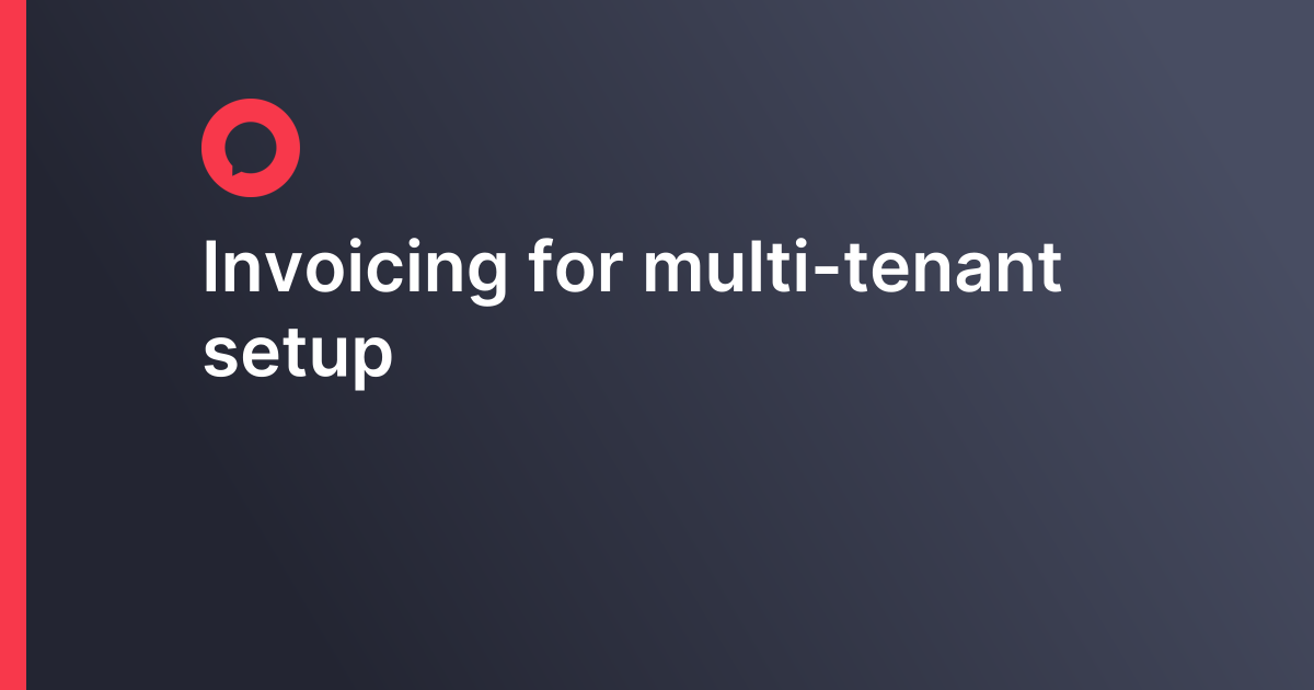 Invoicing for multi-tenant setup