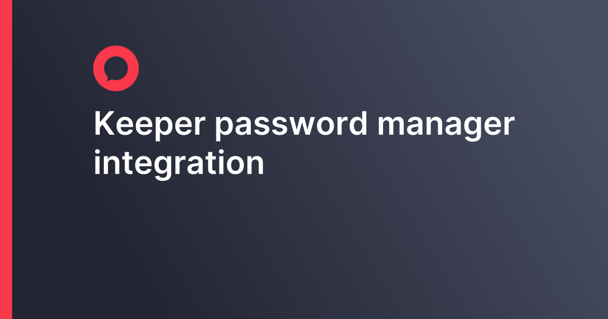 Keeper password manager integration