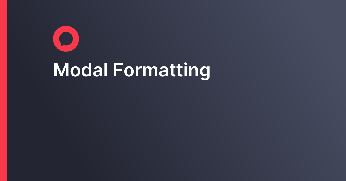 Modal Formatting