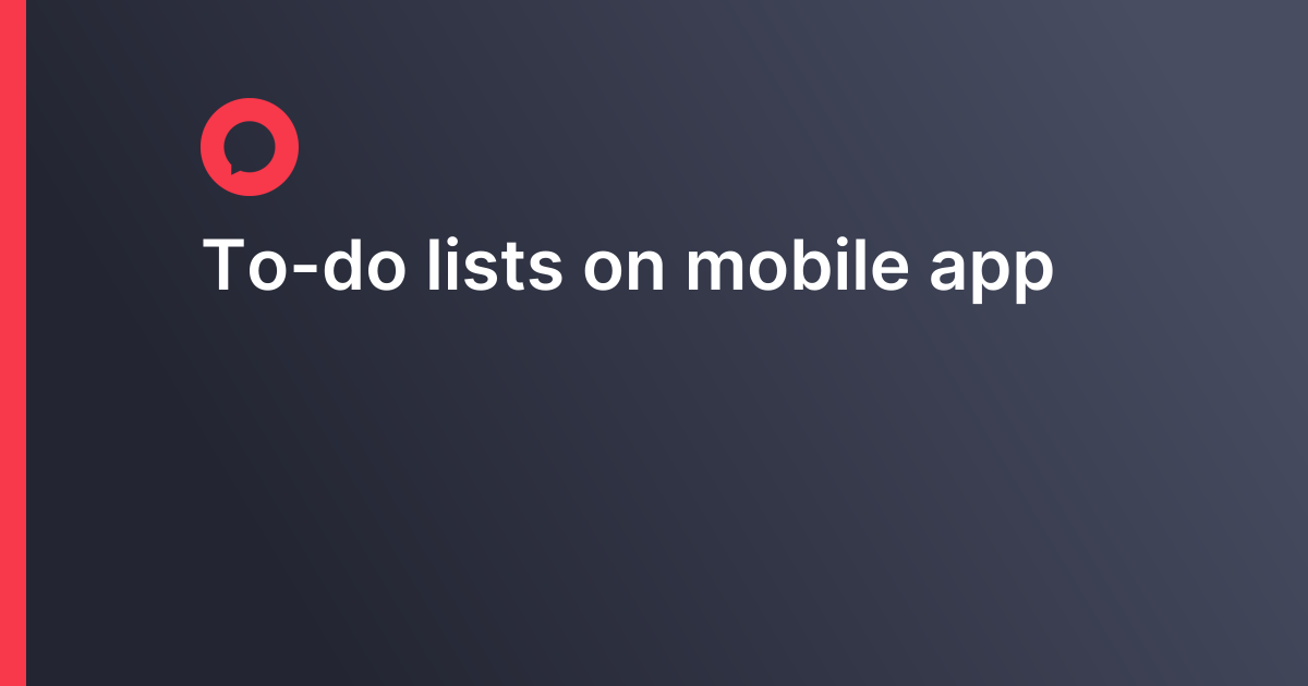 To-do lists on mobile app