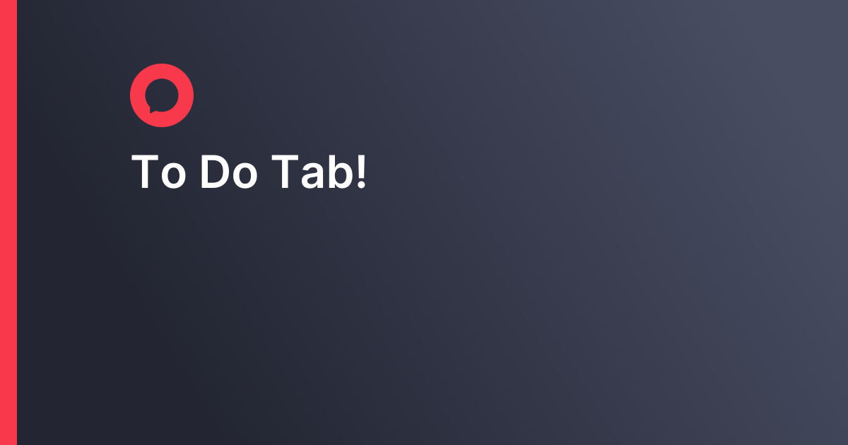 To Do Tab!