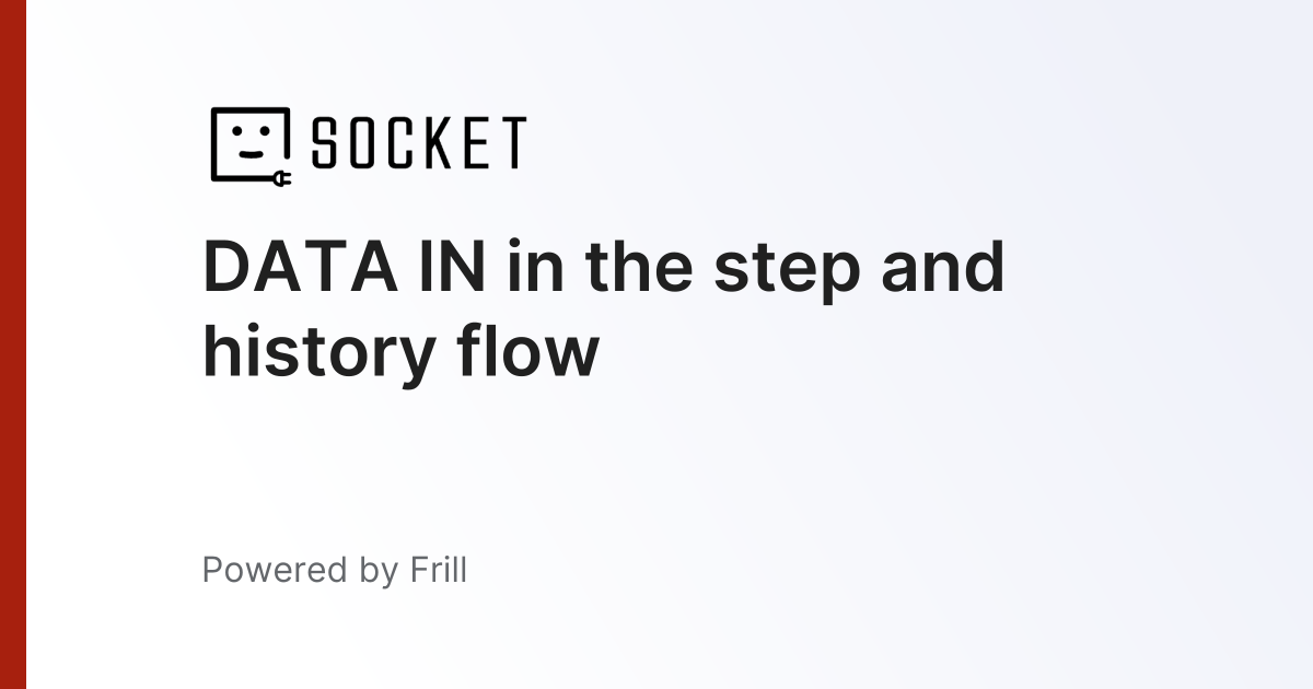 DATA IN in the step and history flow