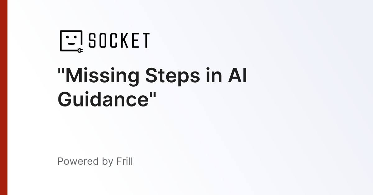 "Missing Steps in AI Guidance"