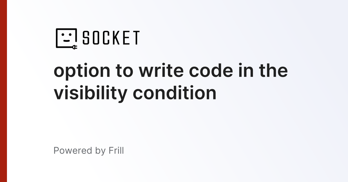 option to write code in the visibility condition