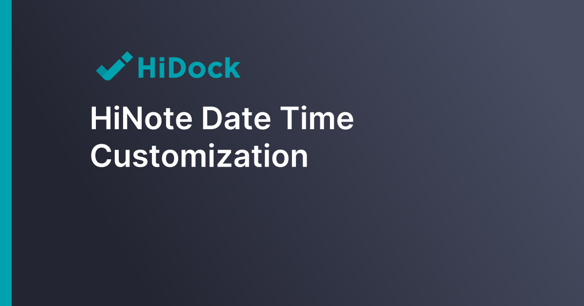 HiNote Date Time Customization