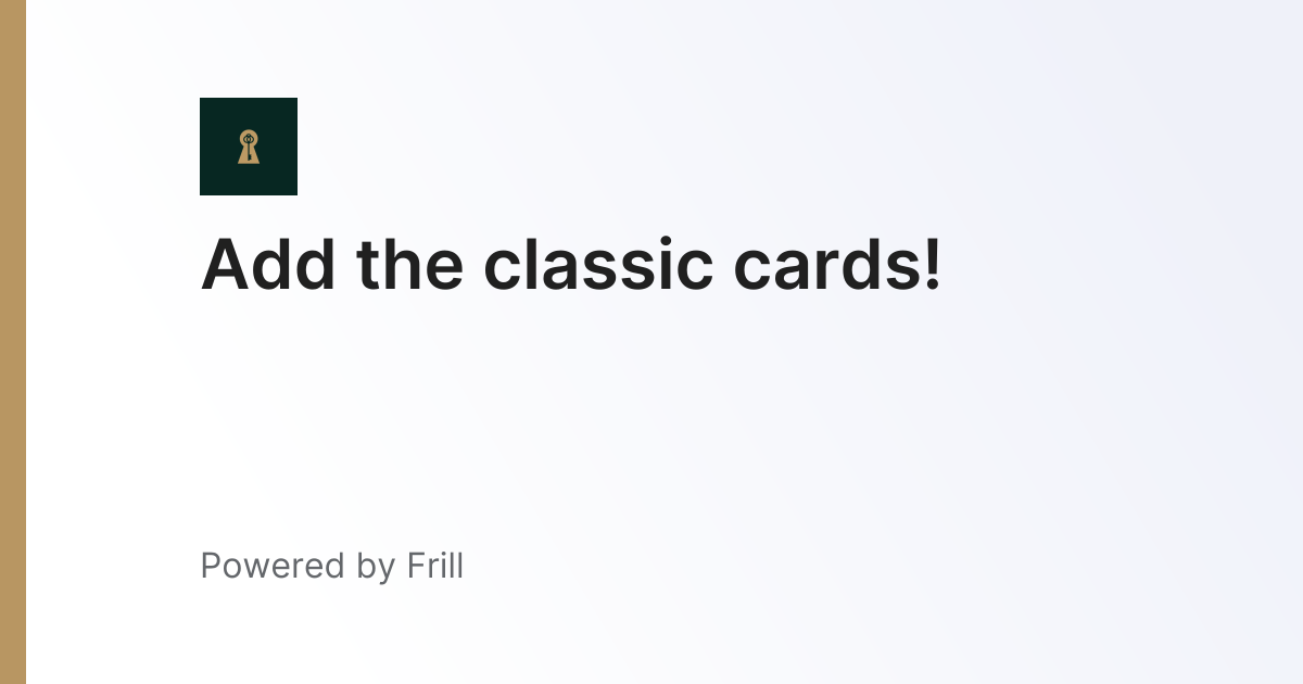 Add the classic cards! | Frill.co