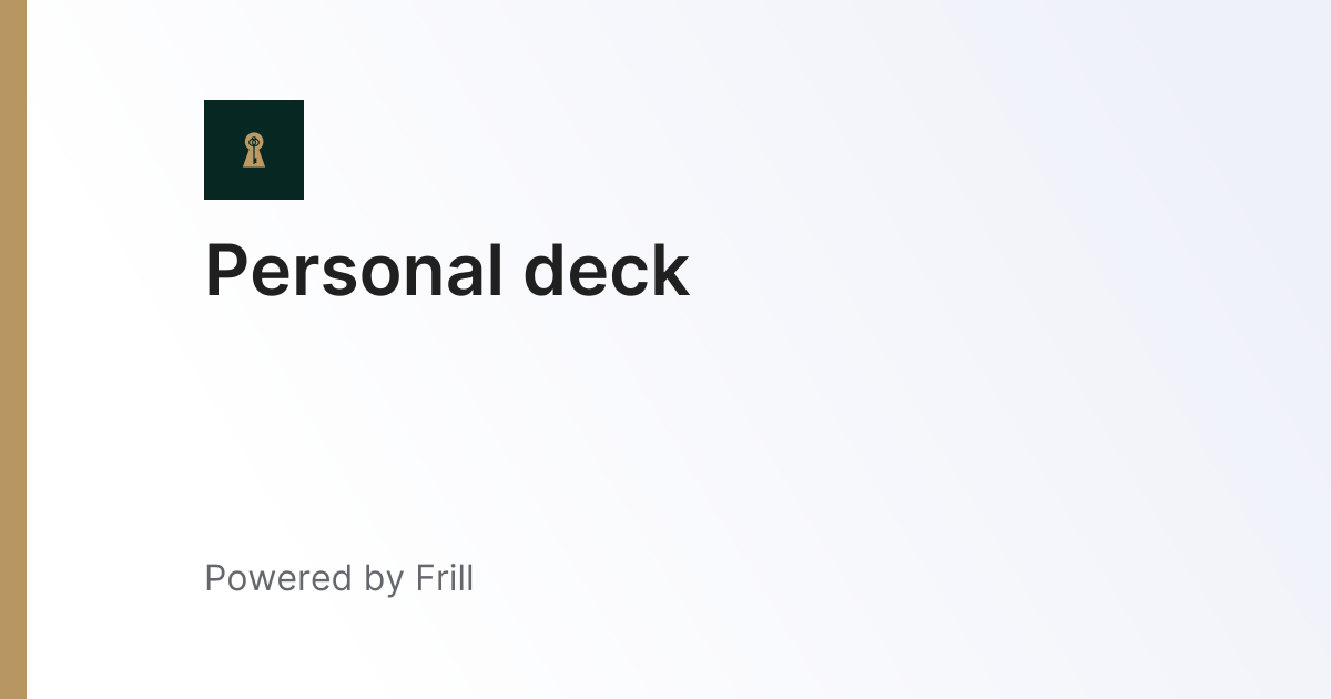 Personal deck | Frill.co