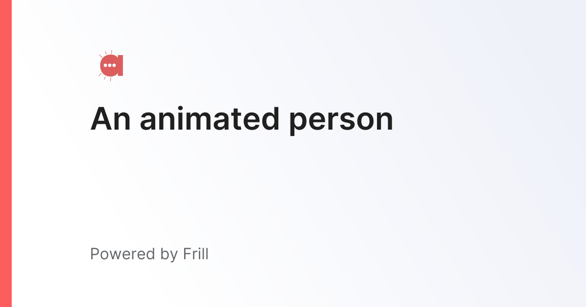 An animated person | Frill.co