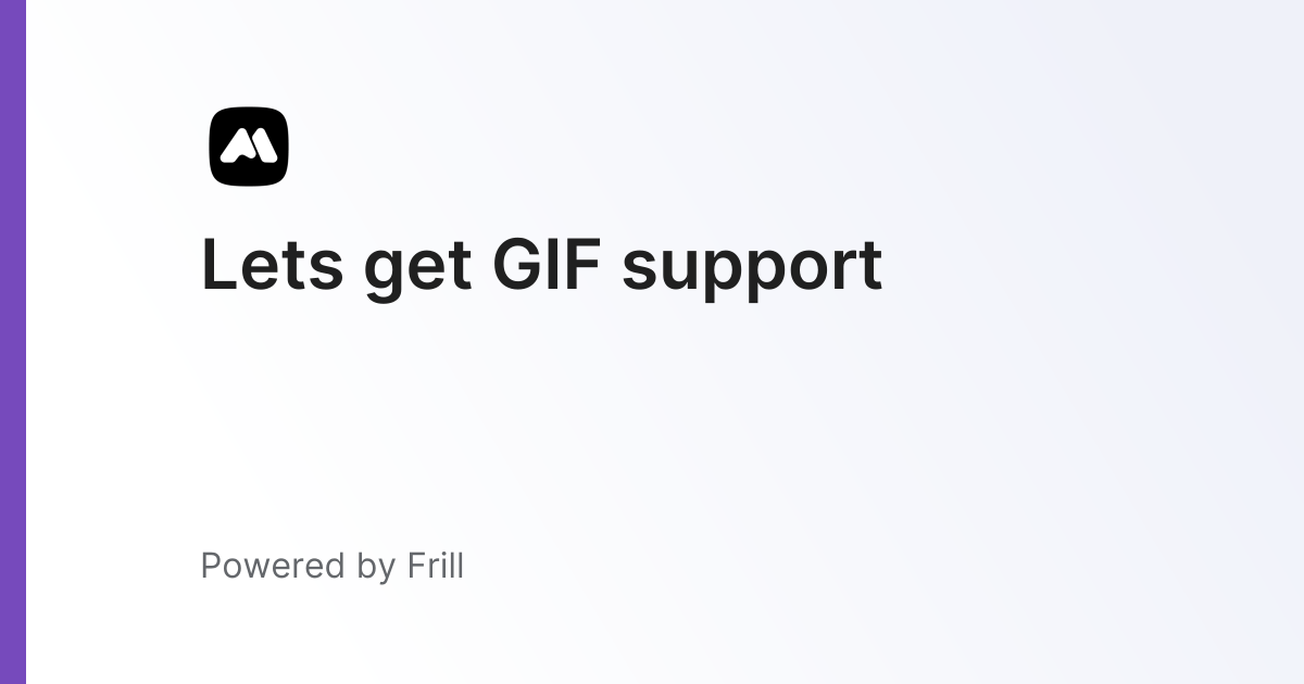 Lets get GIF support | Frill.co