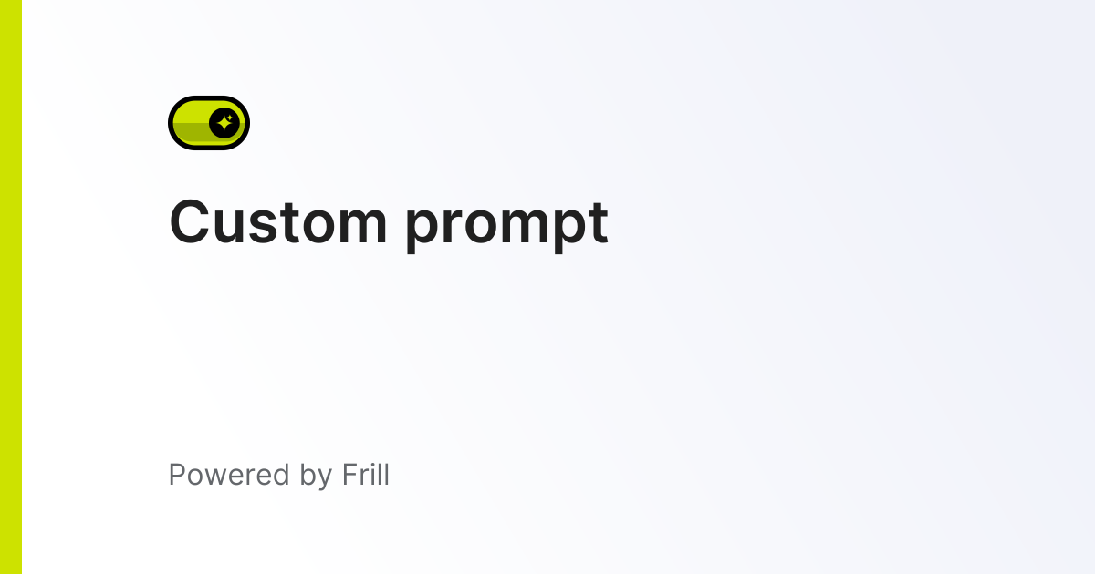 Custom prompt