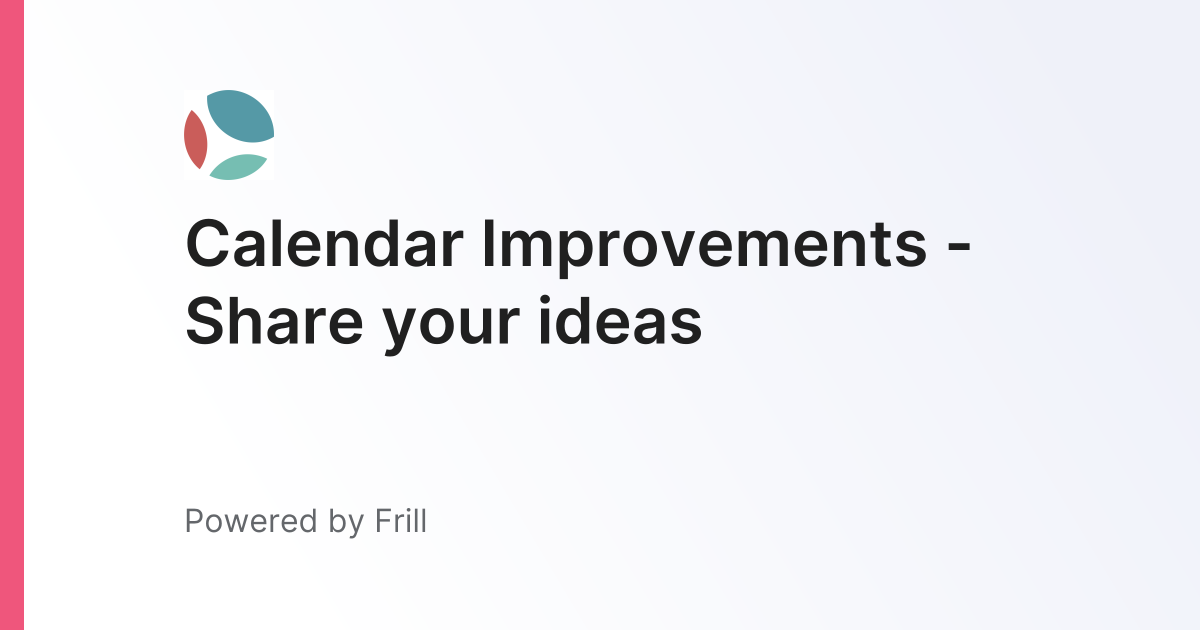Calendar Improvements - Share your ideas | Frill.co