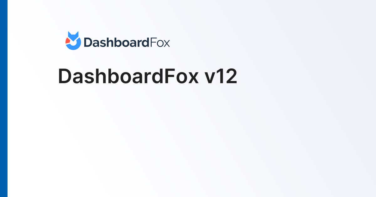 DashboardFox v12