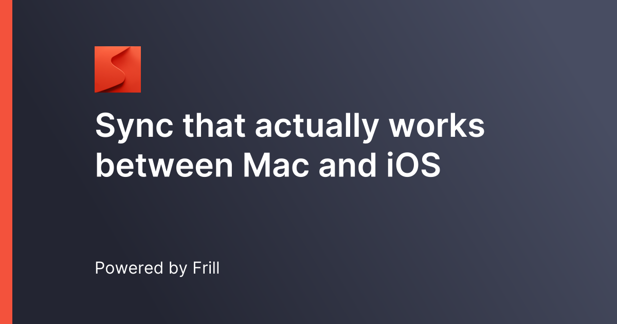 Sync that actually works between Mac and iOS | Frill.co