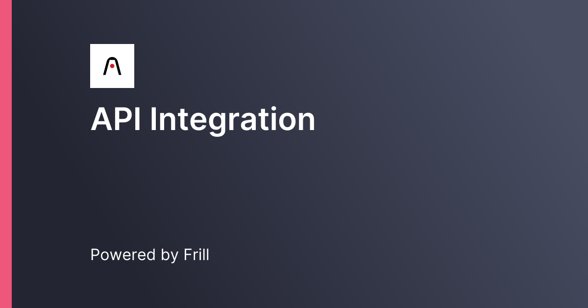 API Integration | Frill.co