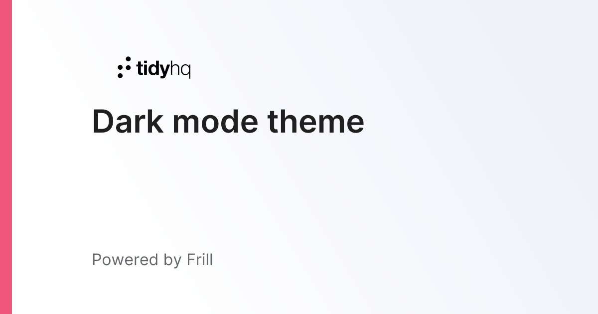 Dark mode theme | Frill.co