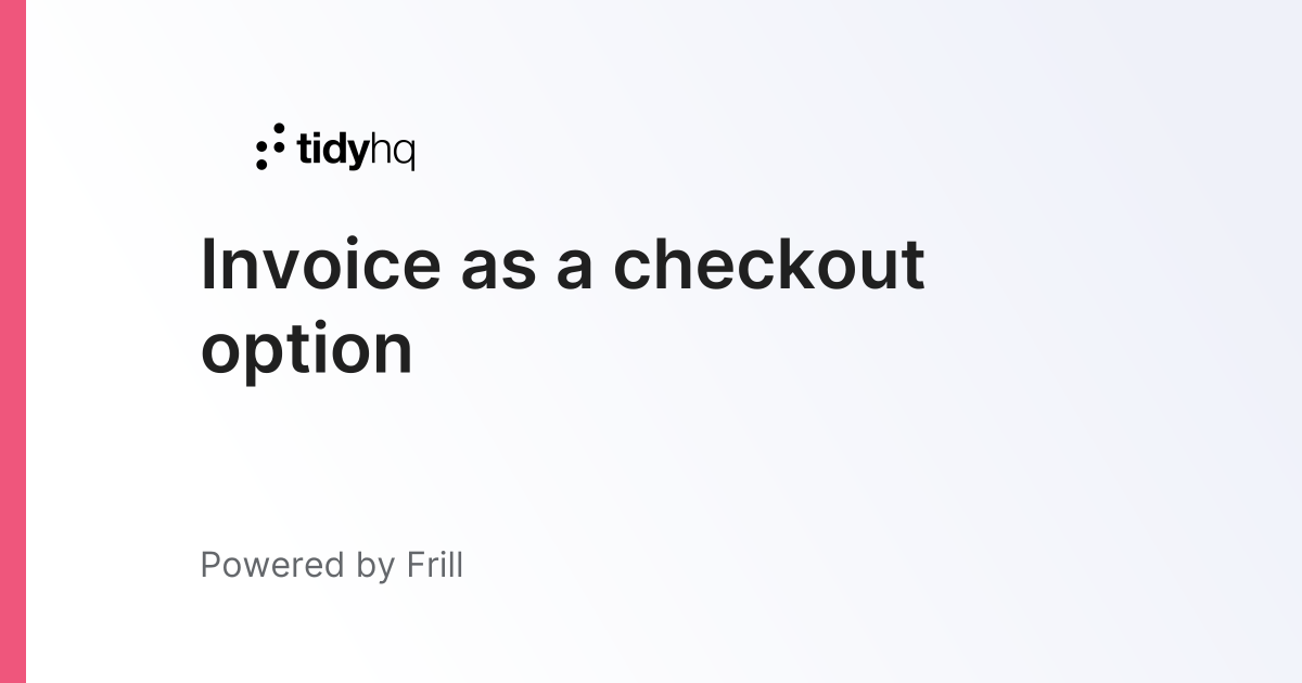 Invoice as a checkout option | Frill.co