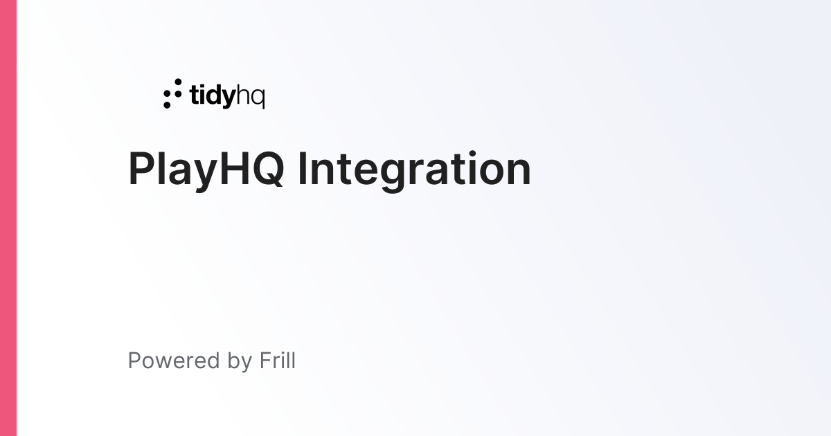 PlayHQ Integration | Frill.co