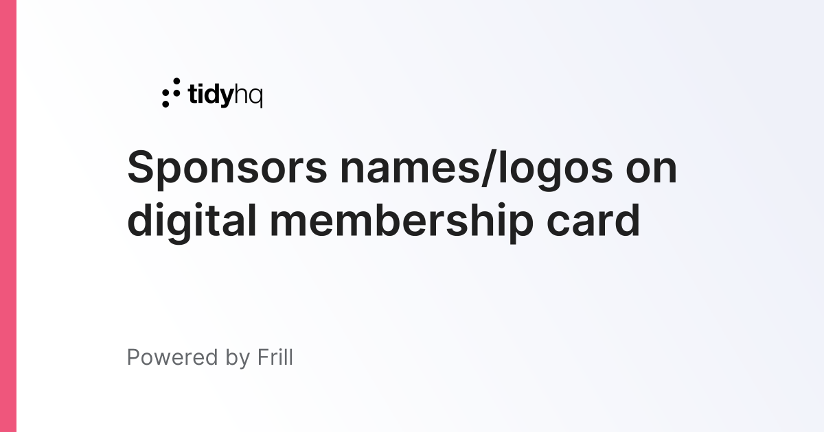 Sponsors names/logos on digital membership card | Frill.co