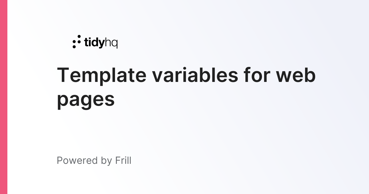 Template variables for web pages | Frill.co