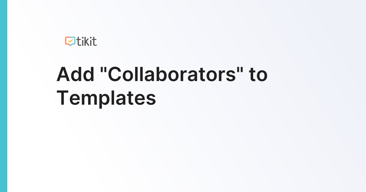 Add "Collaborators" to Templates