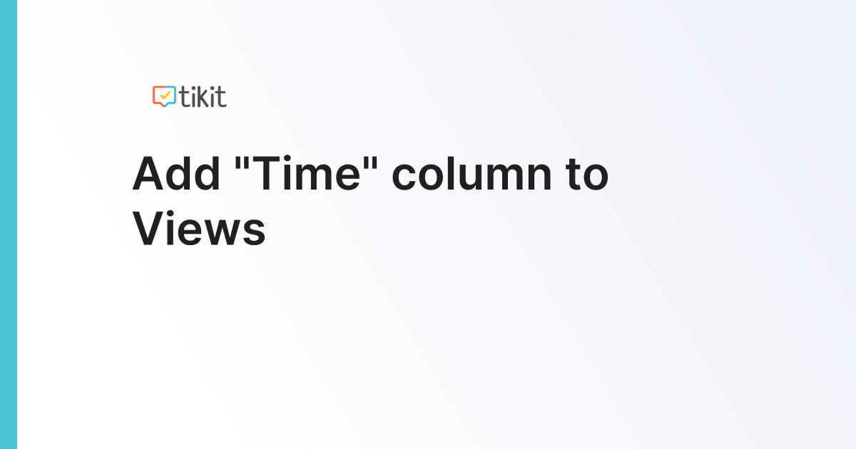 Add "Time" column to Views