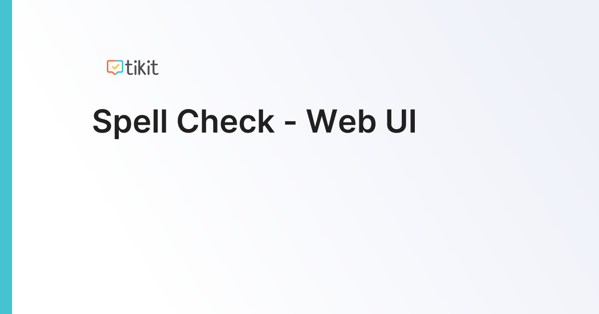 Spell Check - Web UI