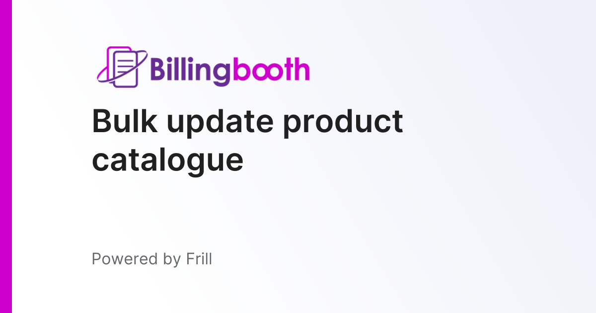 Bulk update product catalogue | Frill.co