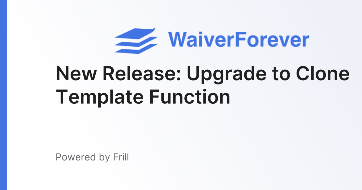 New Release: Upgrade to Clone Template Function | Frill.co