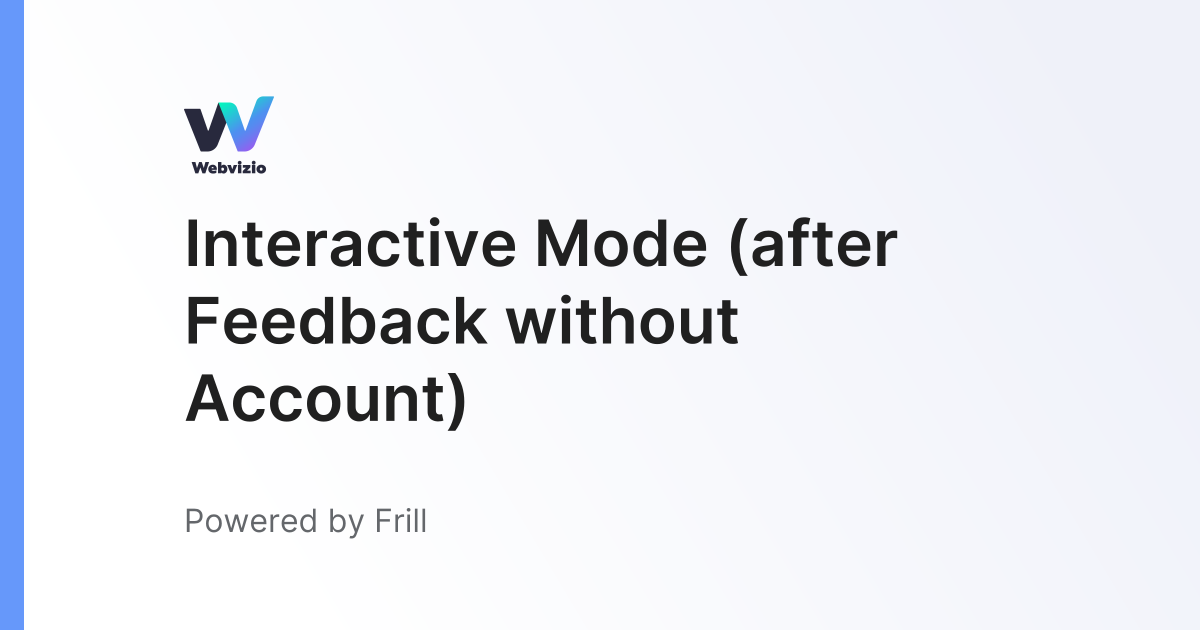 Interactive Mode (after Feedback without Account) | Frill.co